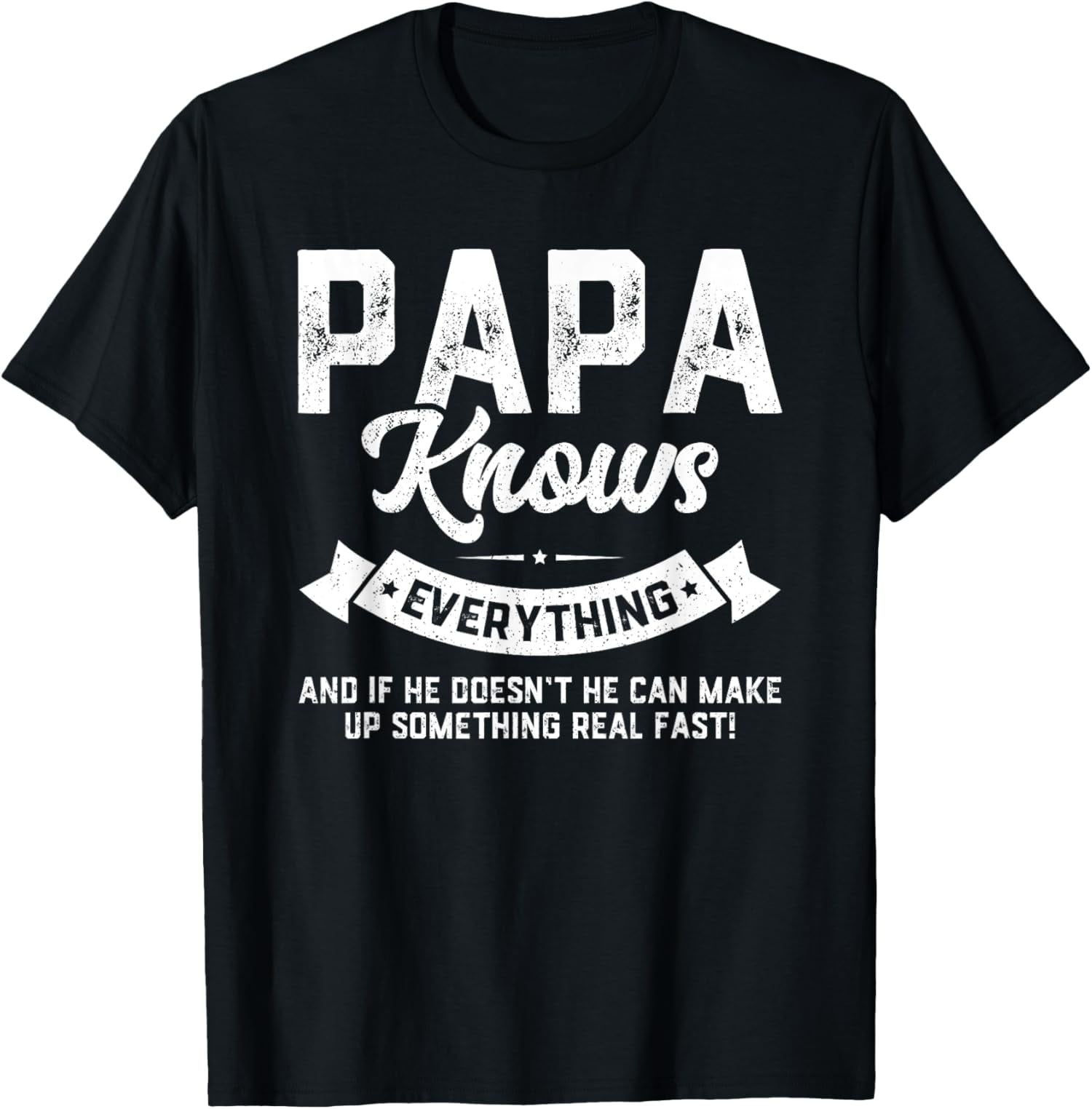 Papa Knows Everything Funny For Men, Dad, Father's Day - Walmart.com