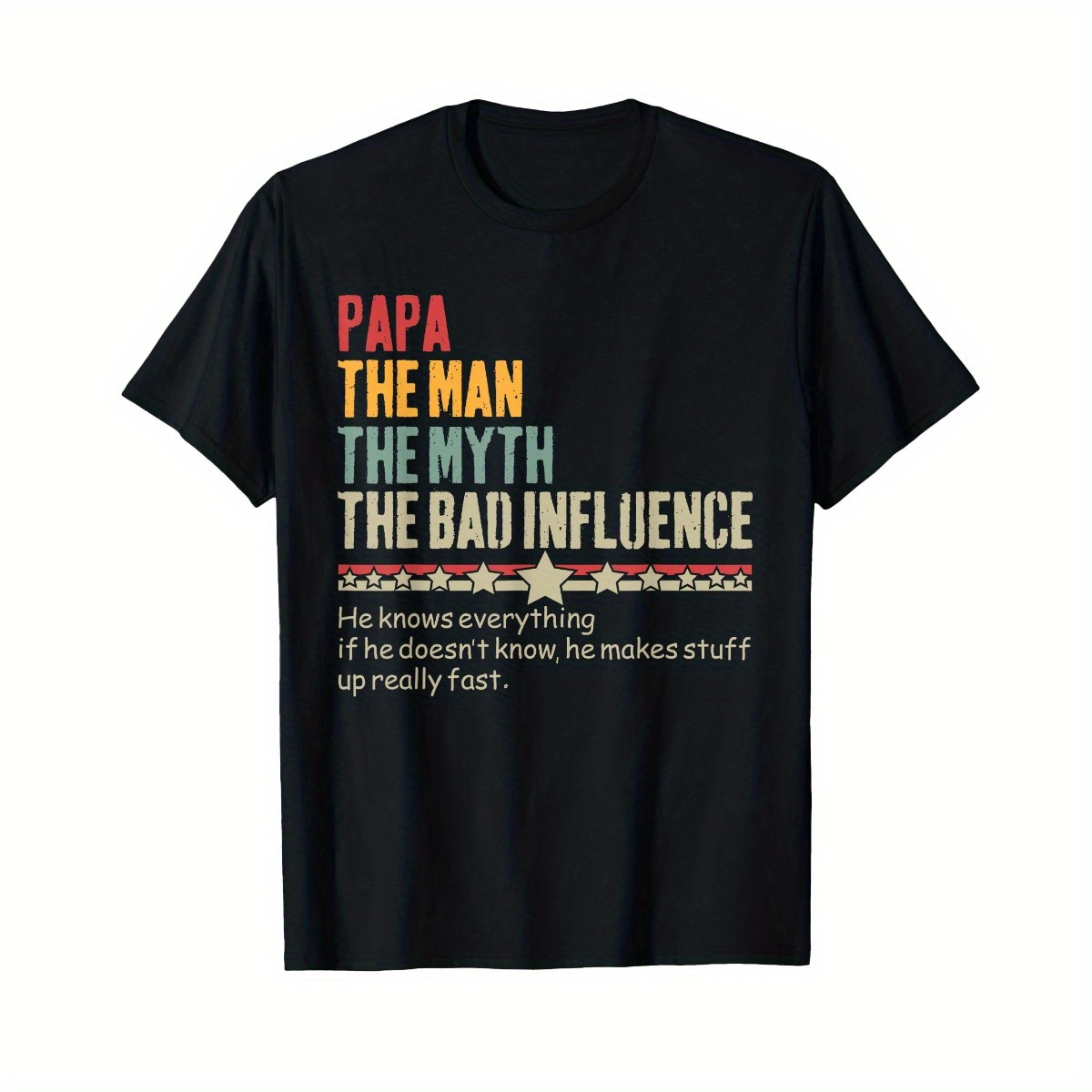 Papa The Man The Myth The Bad Influence Vintage Father's Day T-Shirt ...