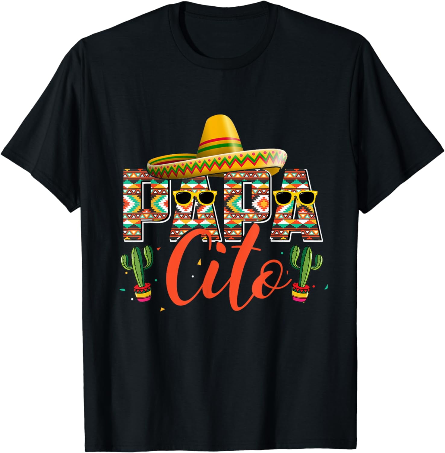 Papacito Serape Mexican Sombrero Cactus Cinco de Mayo T-Shirt - Walmart.com