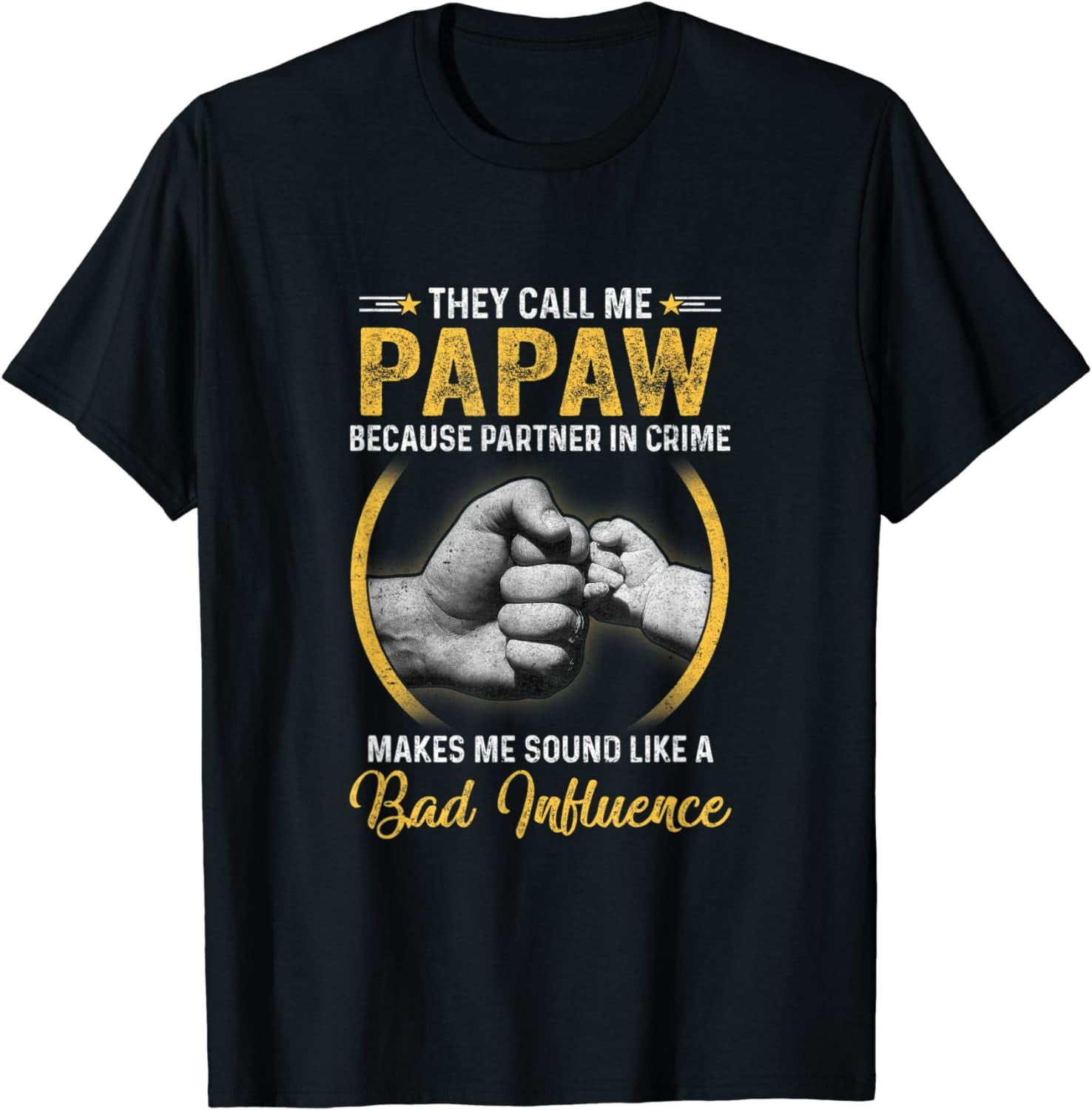 Papaw For Men Funny Fathers Day They Call Me Papaw T-Shirt - Walmart.com