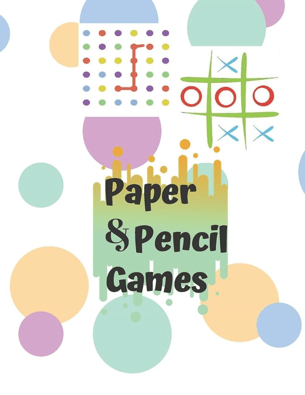 Paper & Pencil Games: Paper & Pencil Games: 2 Player Activity Book ...
