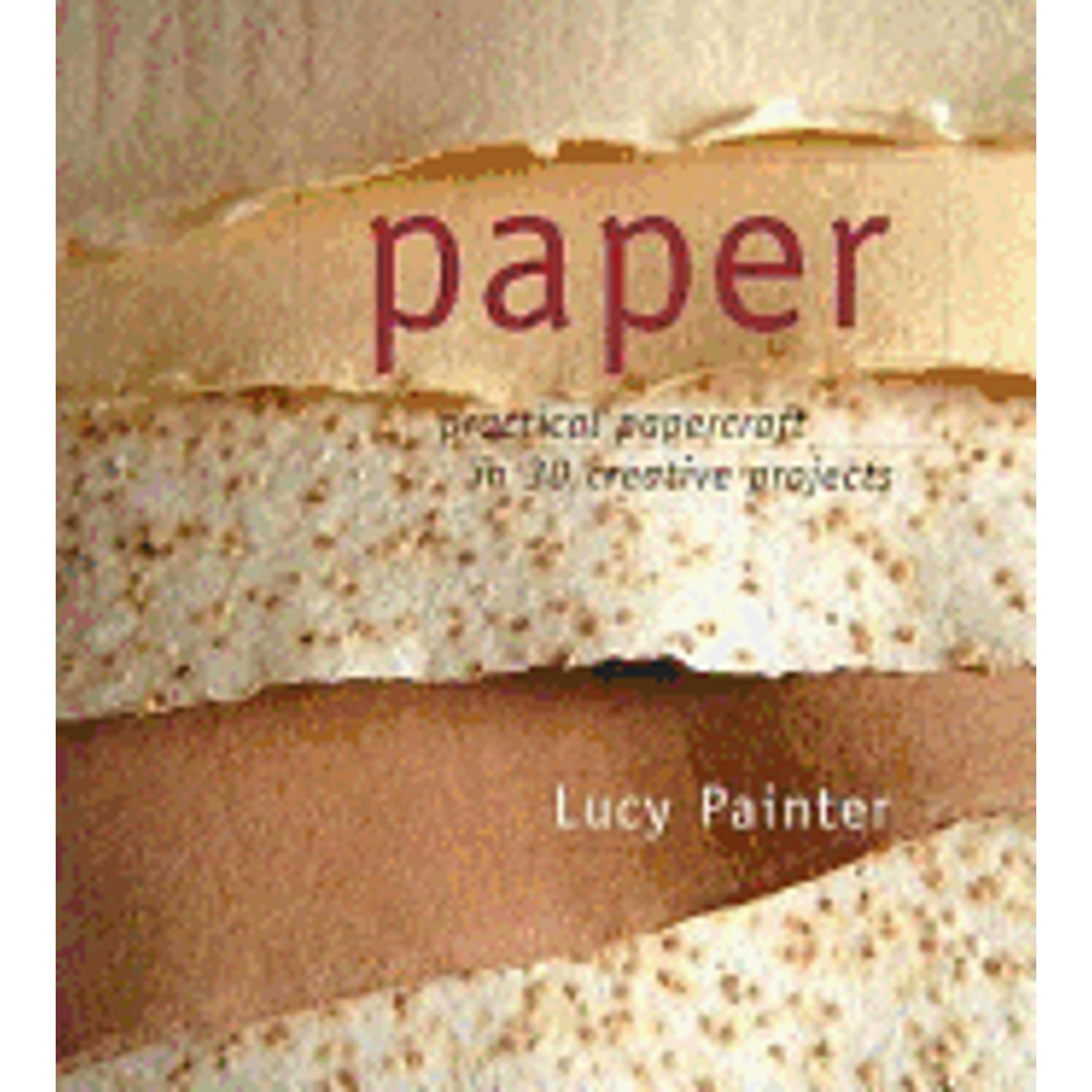 Pre-Owned Paper: Practical Papercraft in 30 Creative Projects ...