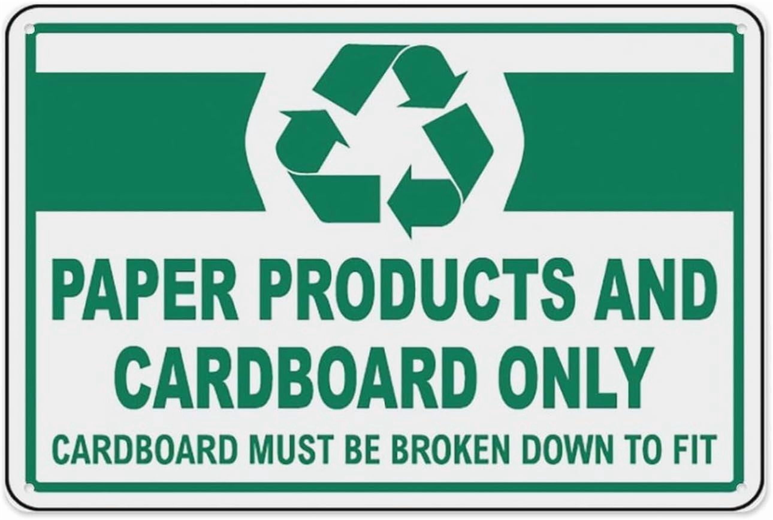 Paper Products And Cardboard Only Recycle Sign 8