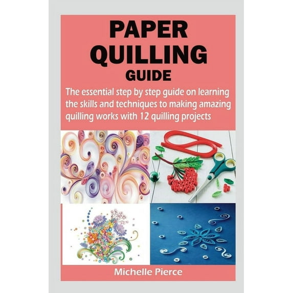 Paper Quilling Guide (Paperback) - Walmart.com