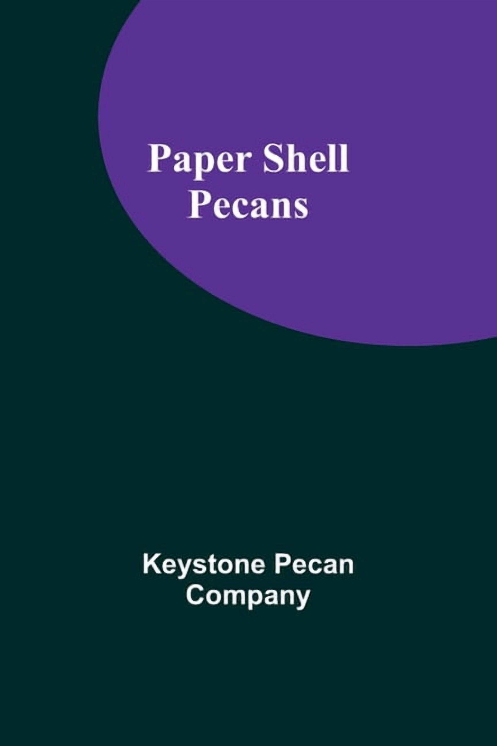 Paper Shell Pecans, (Paperback) - Walmart.com