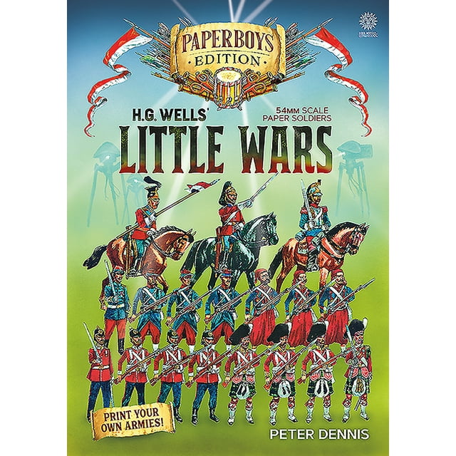Paper Soldiers Hg Wells' Little Wars: With 54mm Scale Paper Soldiers by ...