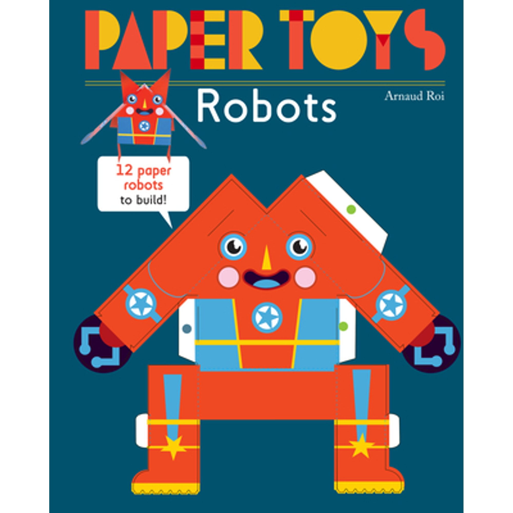 Pre-Owned Paper Toys: Robots: 12 Paper Robots to Build (Paperback ...