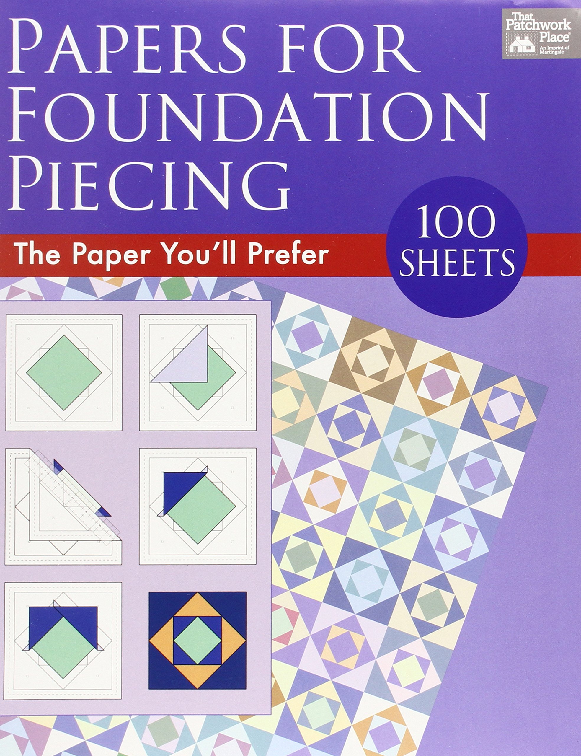 Papers for Foundation Piecing: Quilter-Tested Blank Papers for use with ...