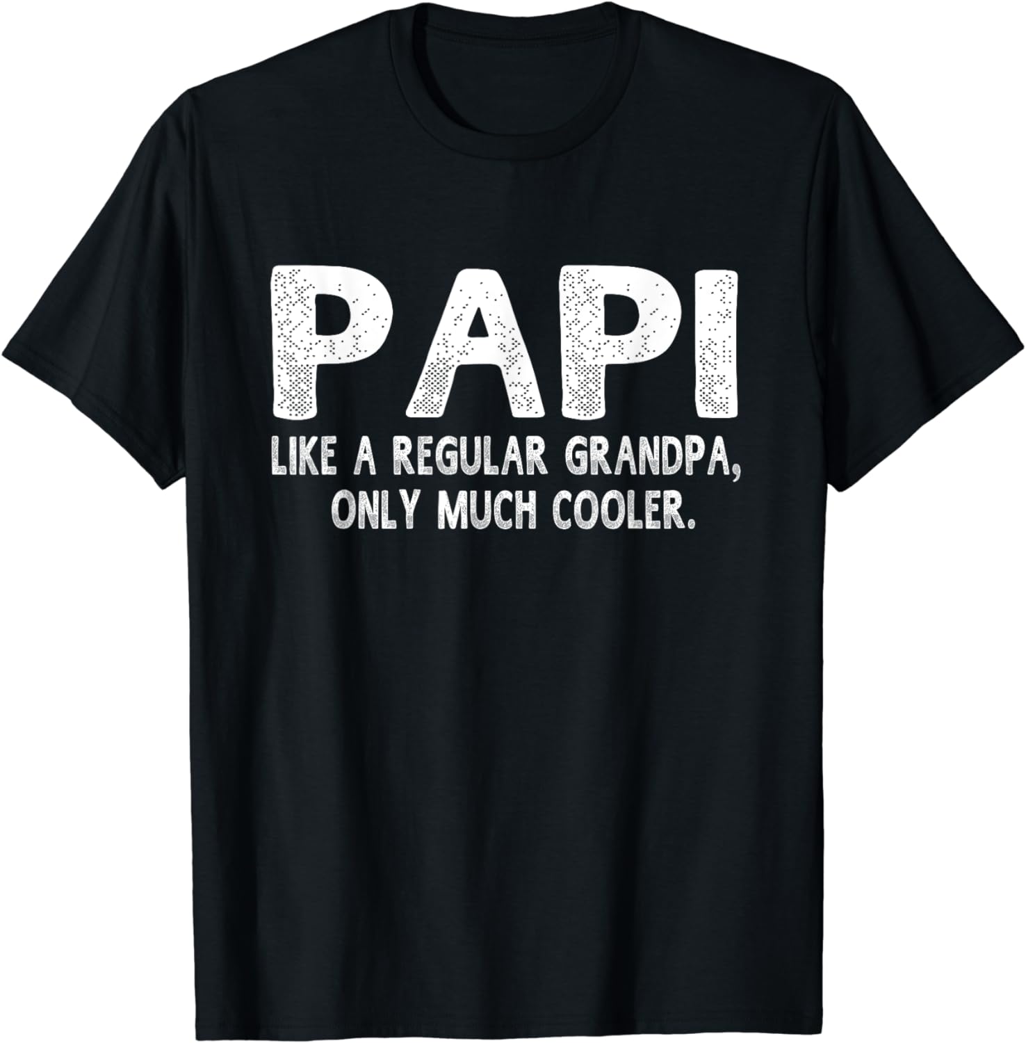 Papi Definition Like Regular Grandpa Only Cooler Funny T-Shirt ...