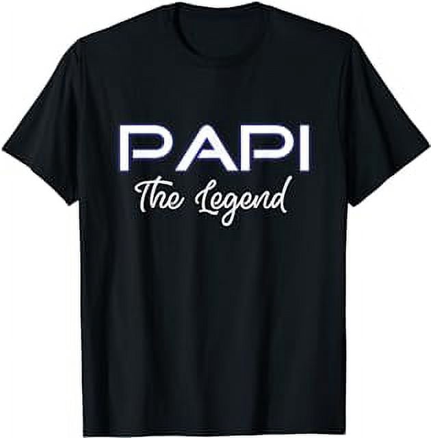 Papi The Legend Mexican Father Shirt Latino Spanish Dad T-Shirt ...