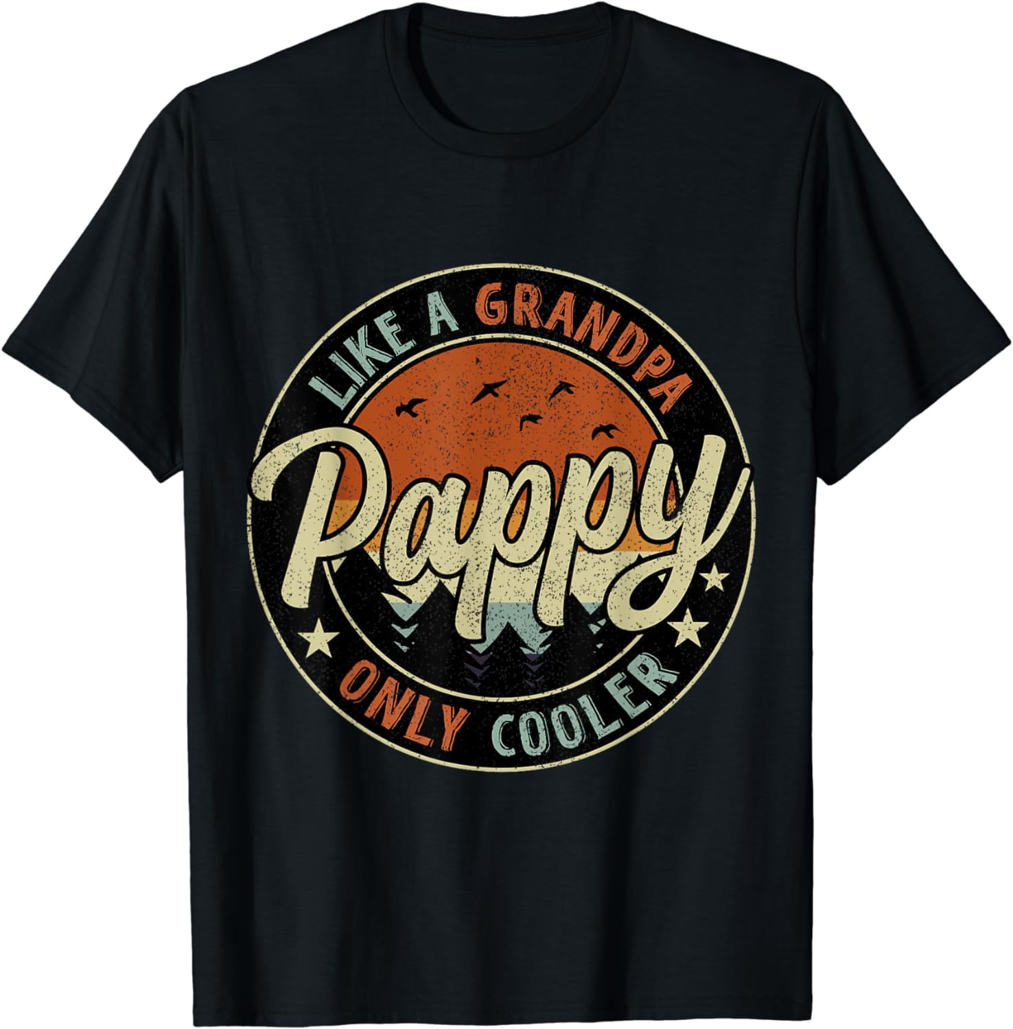 Pappy Like A Grandpa Only Cooler Vintage Retro Father's Day T-Shirt ...