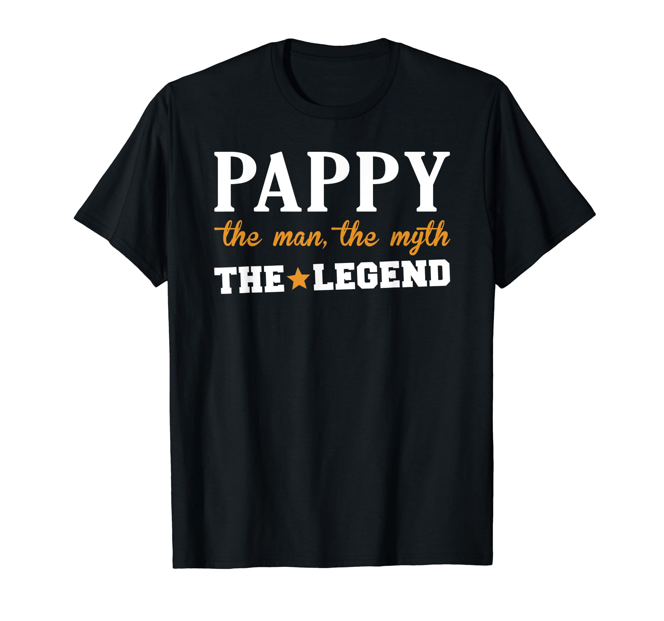 Pappy The Man, The Myth, The Legend Shirt - Walmart.com
