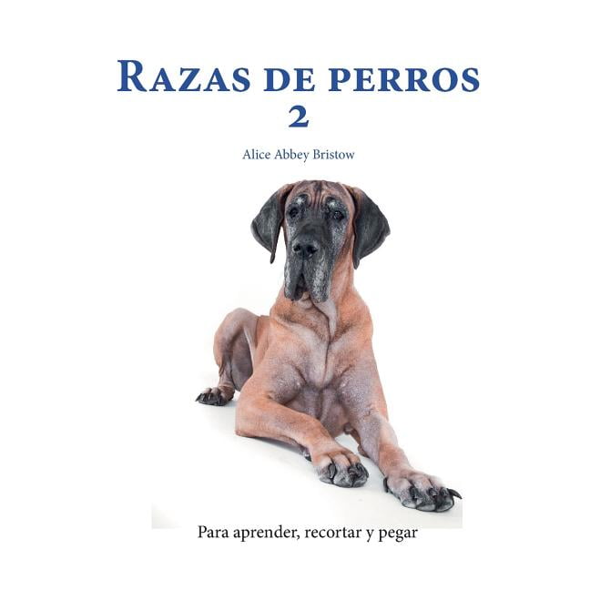 Para Aprender, Recortar Y Pegar: Razas de perros 2 (Series #7 ...