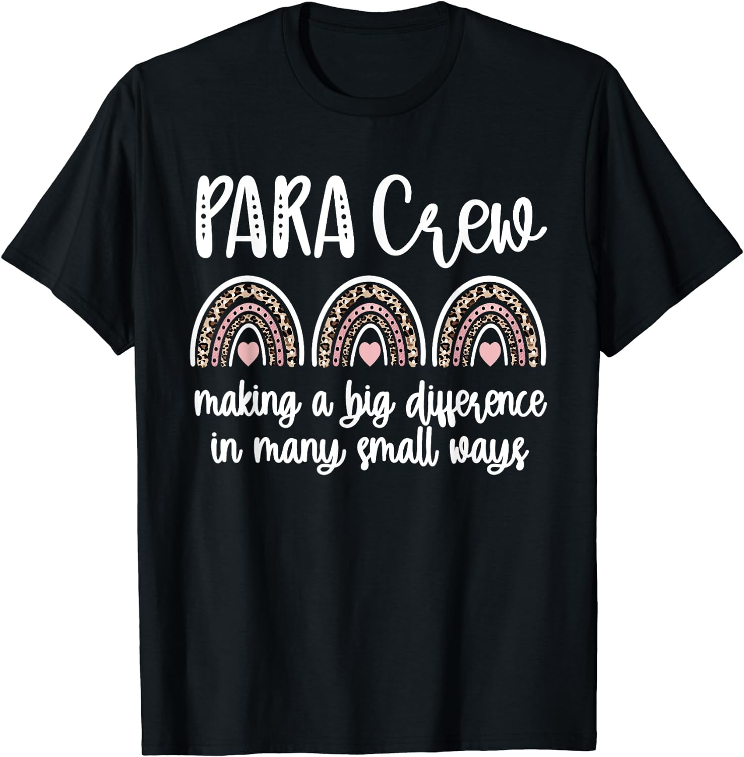 Para Crew Rainbow Parapro Teacher Paraprofessional Team T-Shirt ...
