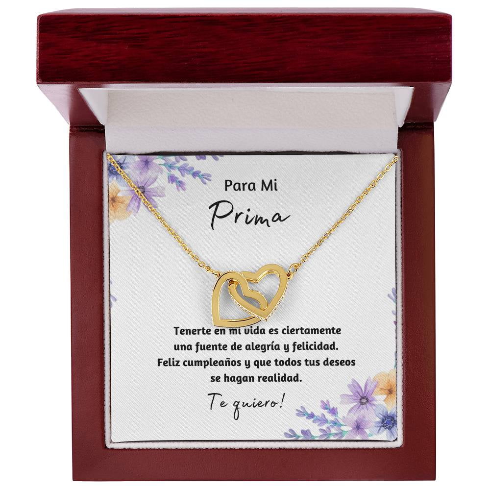 Para mi Prima_ Tenerte en mi vida es ciertamente una fuente de alegría y felicidad, Interlocking ...