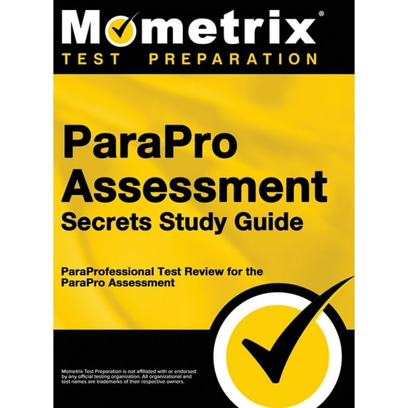 ParaPro Assessment Secrets, Study Guide: ParaProfessional Test Review ...