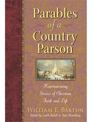 Parables of a Country Parson: Heartwarming Stories of Christian Faith ...