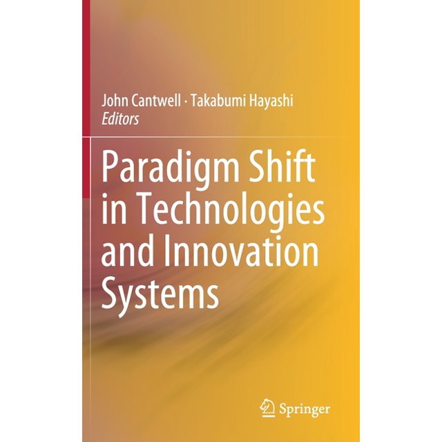 Paradigm Shift in Technologies and Innovation Systems (Hardcover ...