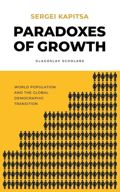 Paradox of Growth: Laws of global development of humanity (Hardcover ...