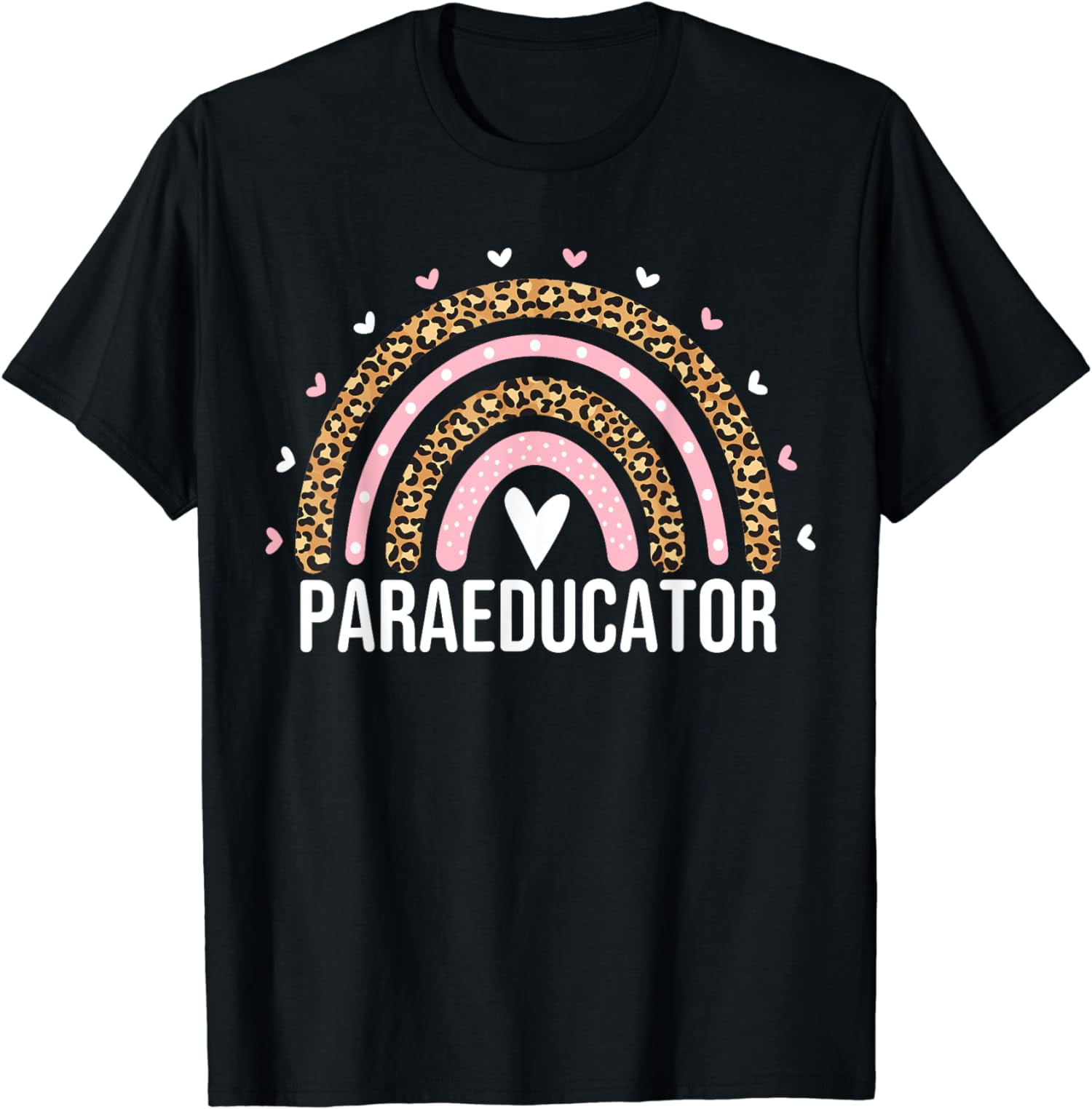 Paraeducator Rainbow Leopard Para Educator Teacher Preschool T-Shirt ...
