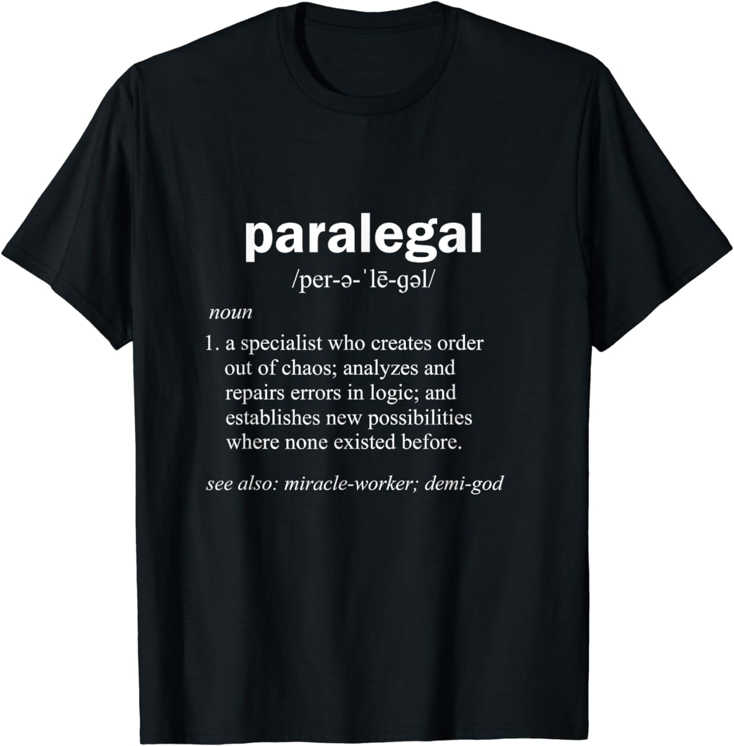 Paralegal Definition Funny Legal Assistant Gag Gift T-Shirt - Walmart.com