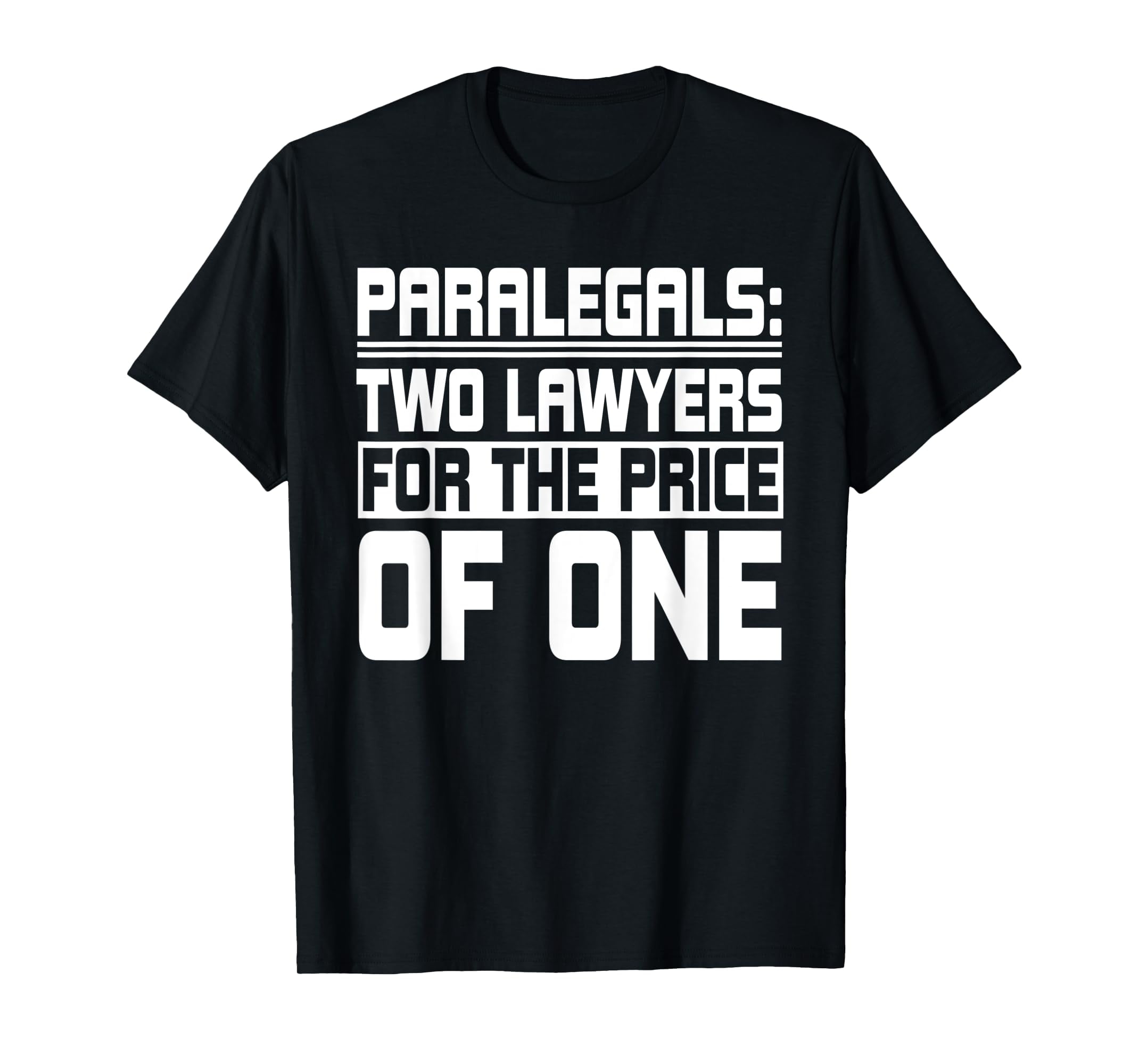Paralegal Law Attorney Legal Assistant Firm Litigator Lawyer T-Shirt-XL ...