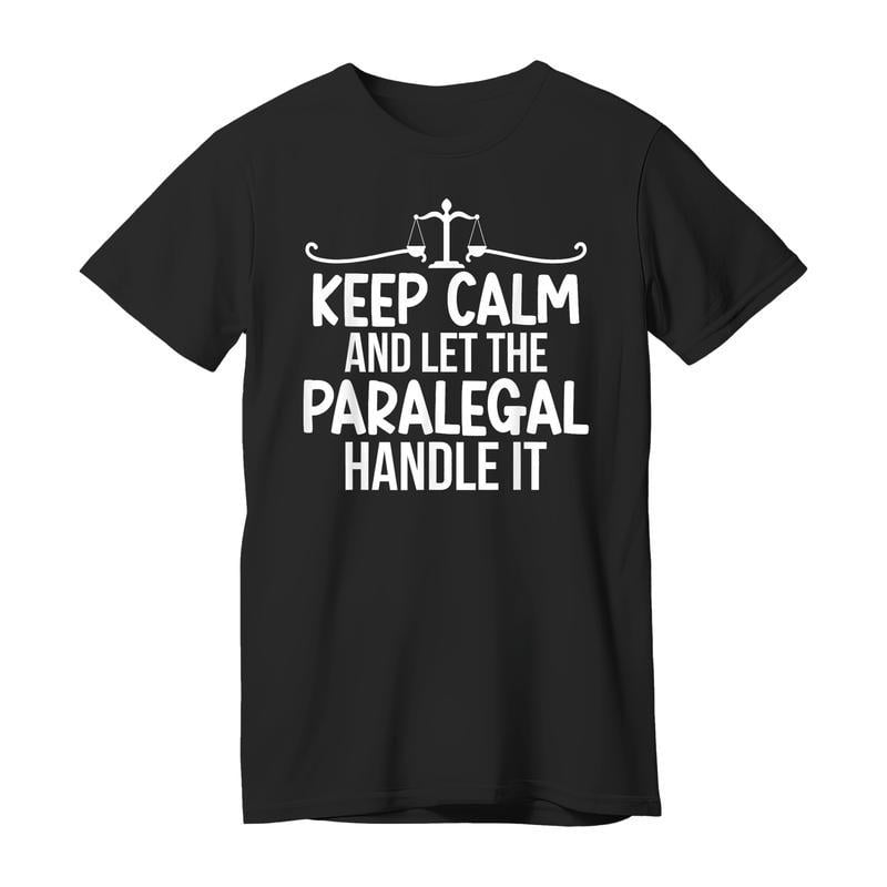 Paralegals Top, with"Let The Paralegal Handle It" text ,Legal Assistant ...