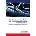 Parallel Computing Cluster for Solving Computational Problems in Data, (Paperback) - Walmart.com