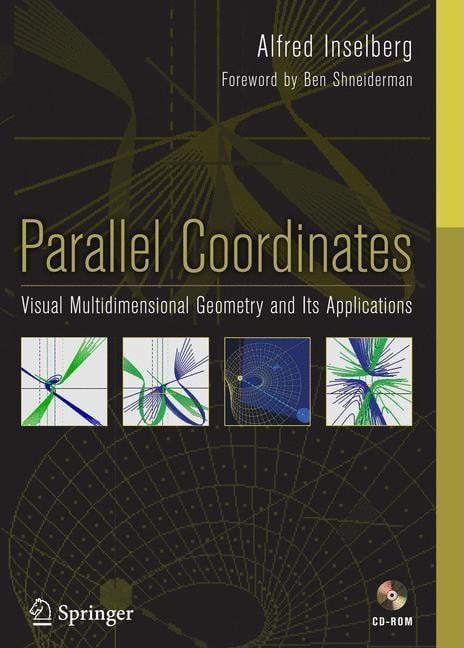 Parallel Coordinates: Visual Multidimensional Geometry and Its ...