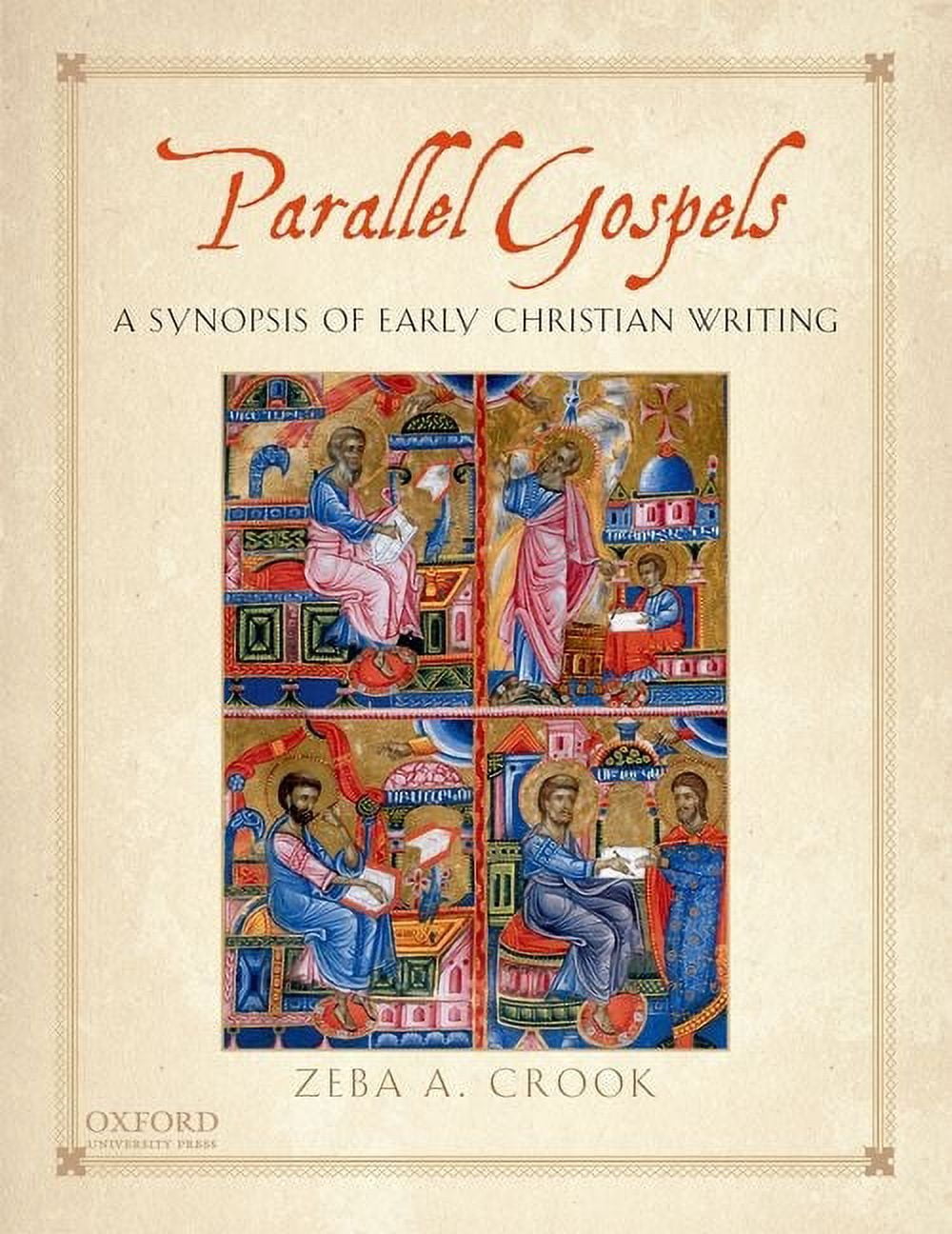 Parallel Gospels: A Synopsis of Early Christian Writing, (Hardcover ...