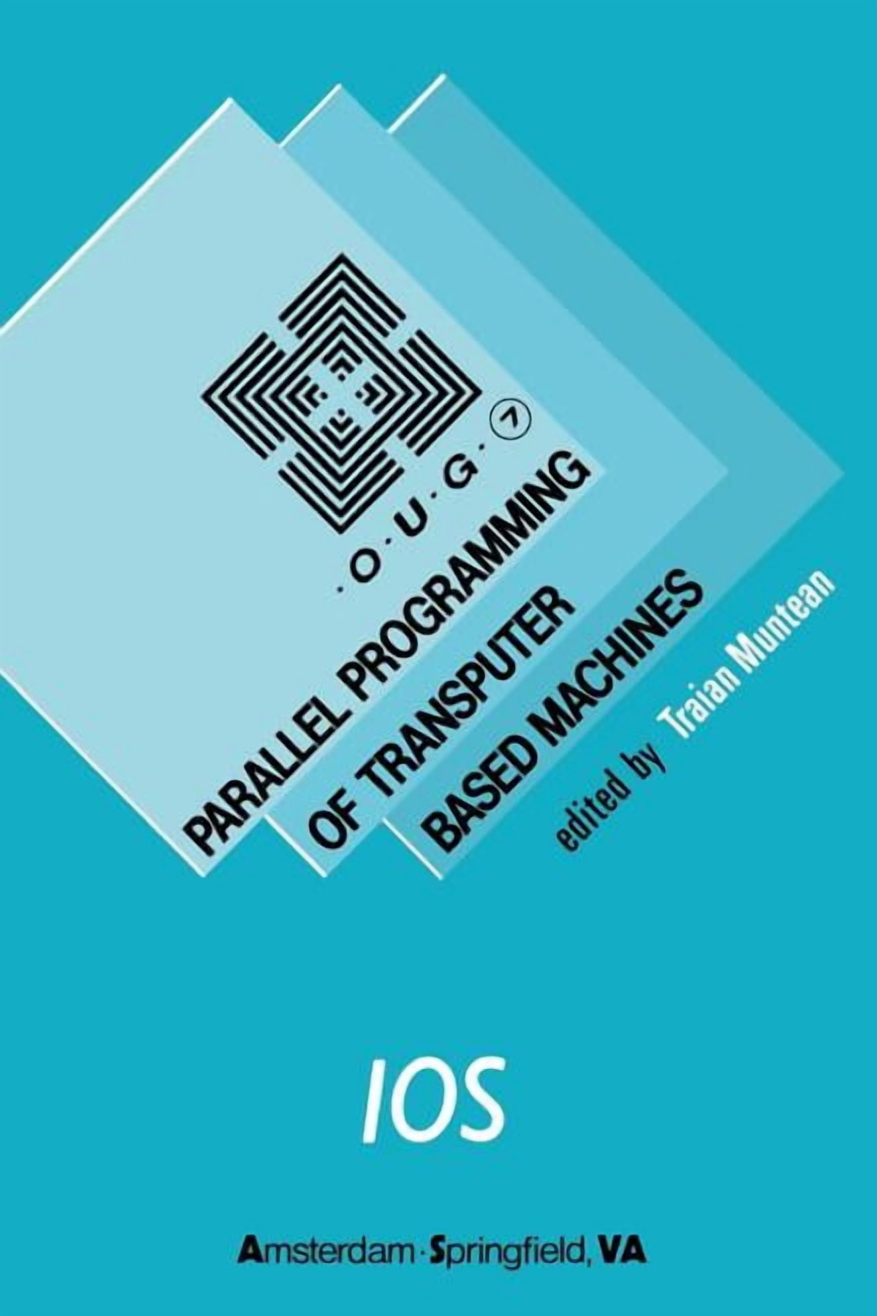 Parallel Programming of Transputer Based Machines, (Paperback ...