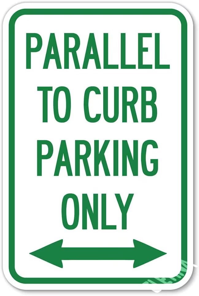 Parallel to Curb Parking Only with Bidirectional Arrow Metal Sign for ...