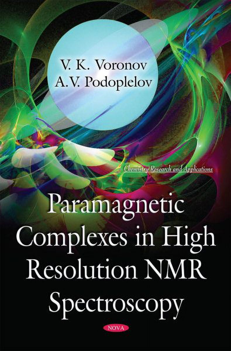 Paramagnetic Complexes in High Resolution NMR Spectroscopy - Walmart.com