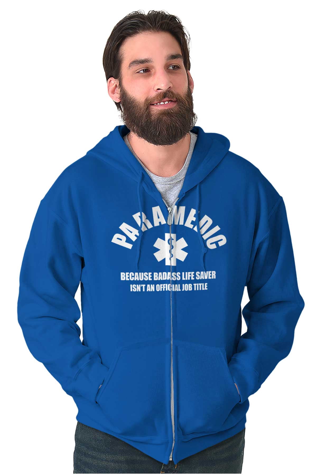 Paramedic Badass Life Saver EMT Zip Up Hoodie Men's Women's Brisco ...
