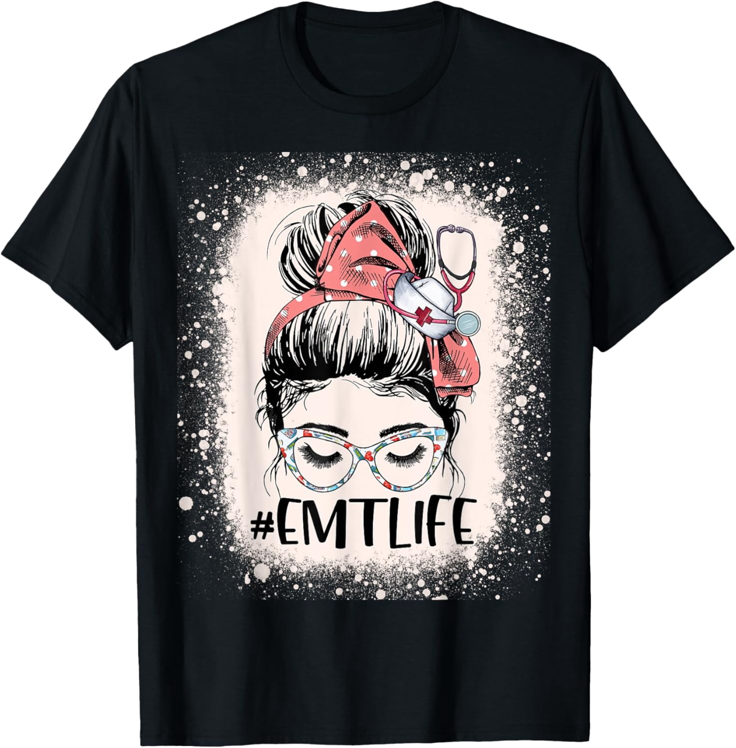 Paramedic EMT Nurse Messy Bun EMT Life Funny Emergency Nurse T-Shirt ...