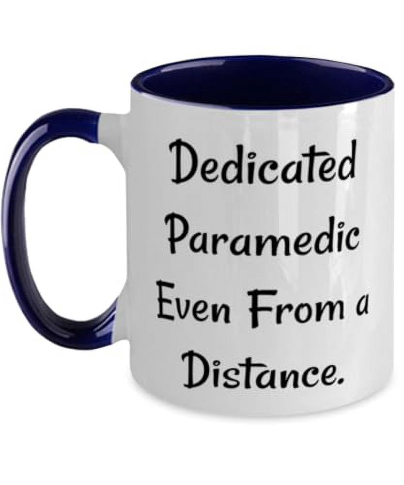 Paramedic Gifts For Men Women, Dedicated Paramedic Even From a, Unique ...