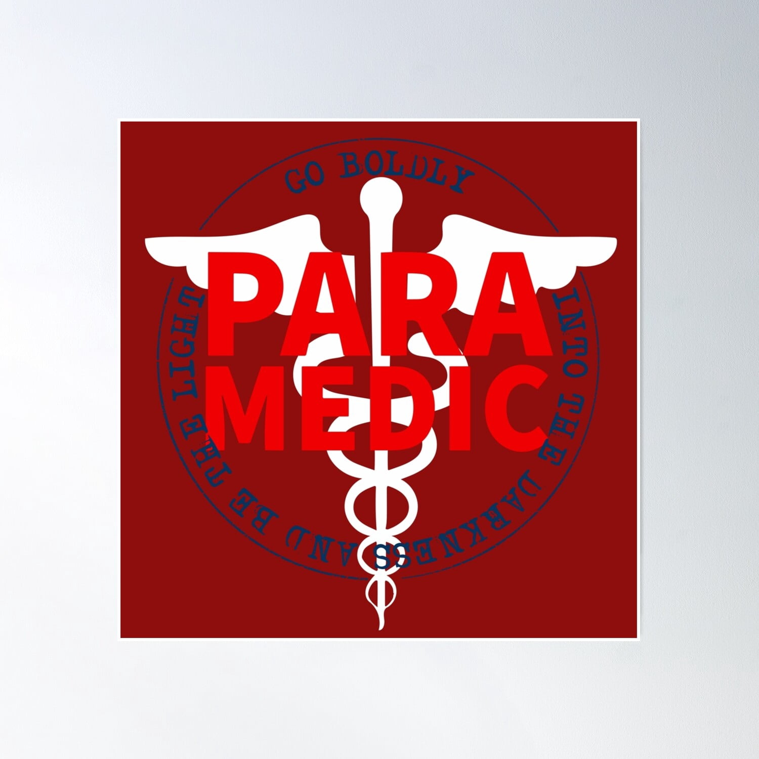 Paramedic Go Boldly Into The Darkness And Be The Light Covid 19 Poster ...