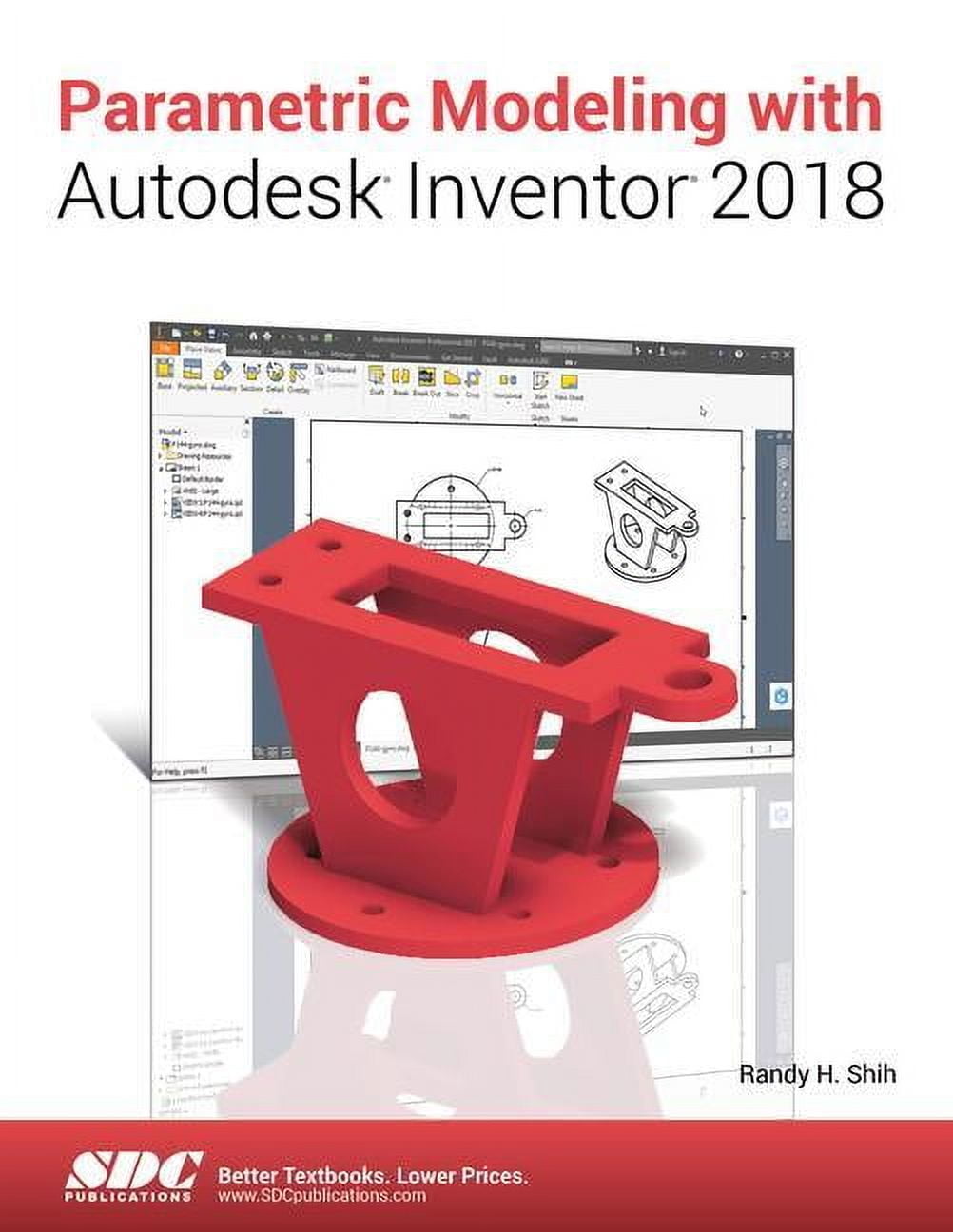 Parametric Modeling With Autodesk Inventor 2018 - Walmart.com