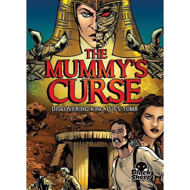 Paranormal Mysteries: The Mummy's Curse: Discovering King Tut's Tomb ...