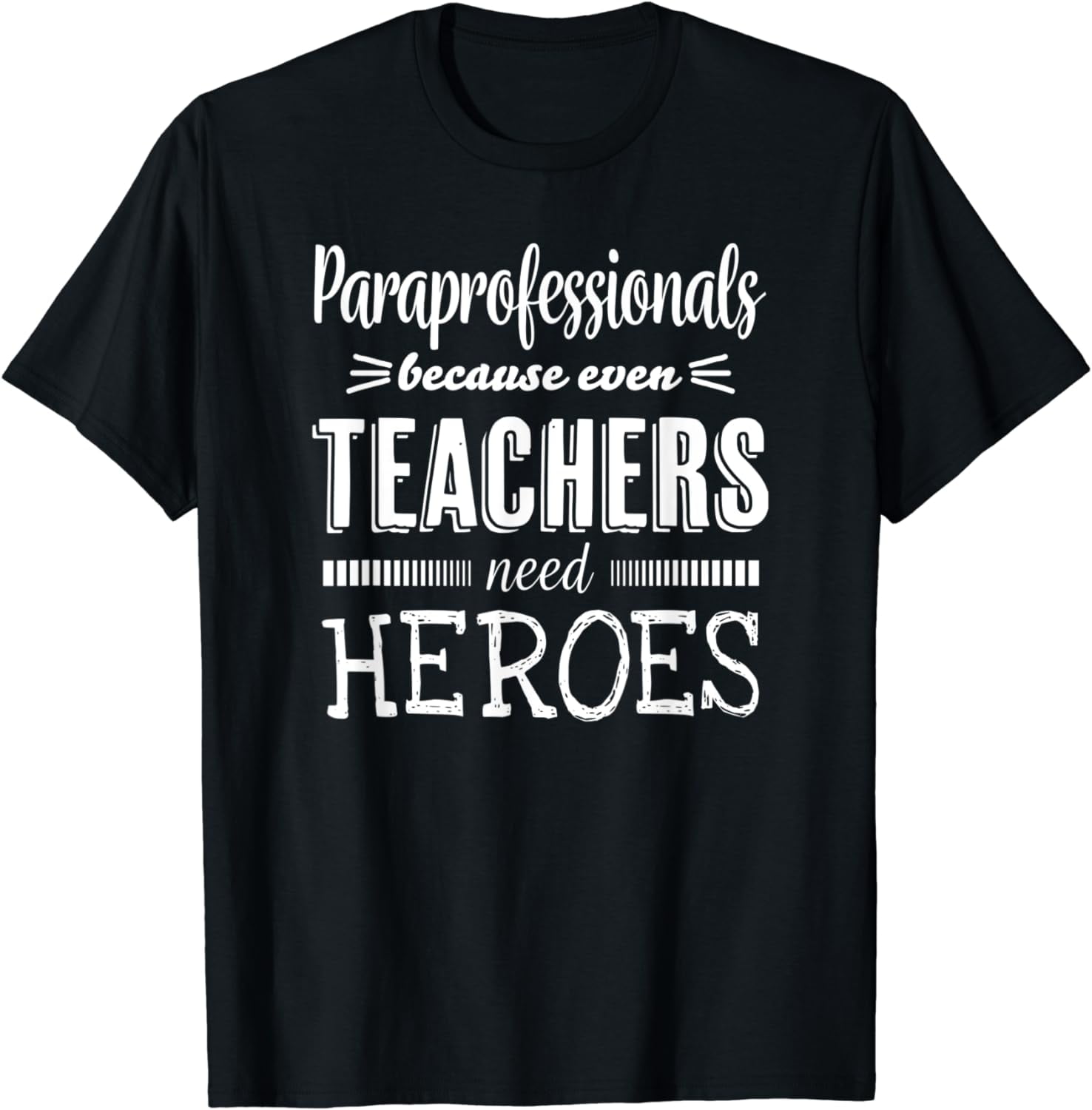 Paraprofessional Educators Funny Para Thank You T-Shirt - Walmart.com