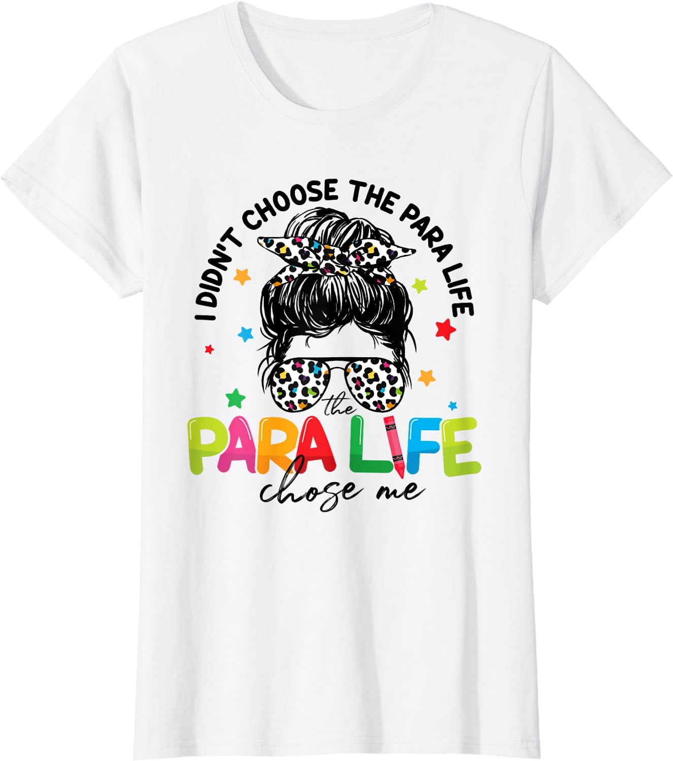 Paraprofessional Gifts Teacher Para Life Chose Me T-Shirt - Walmart.com