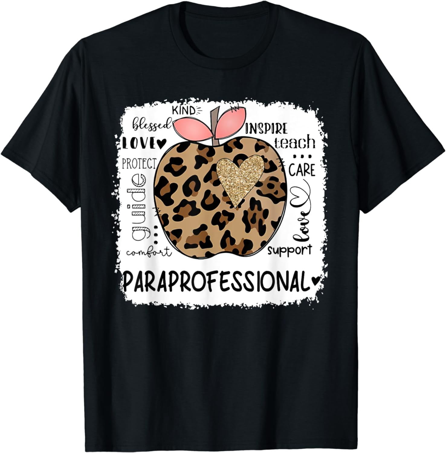 Paraprofessional Kind Blessed Teach Inspire Love Leopard Cotton T-Shirt ...