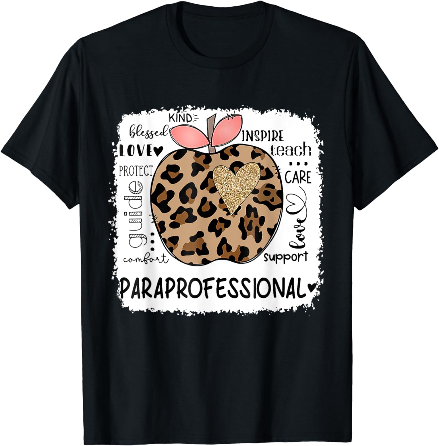 Paraprofessional Kind Blessed Teach Inspire Love Leopard T-Shirt ...