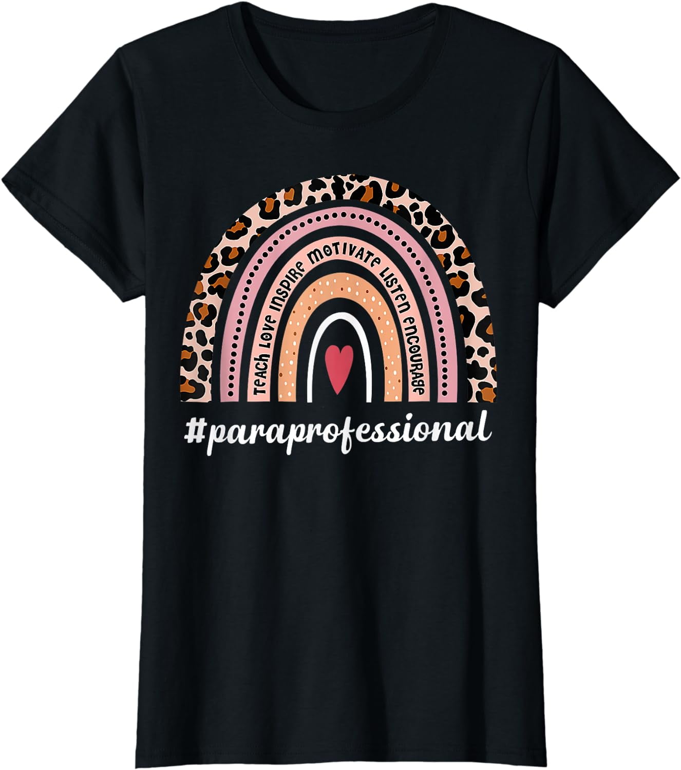Paraprofessional Life Boho Leopard Rainbow Back To School T-Shirt ...