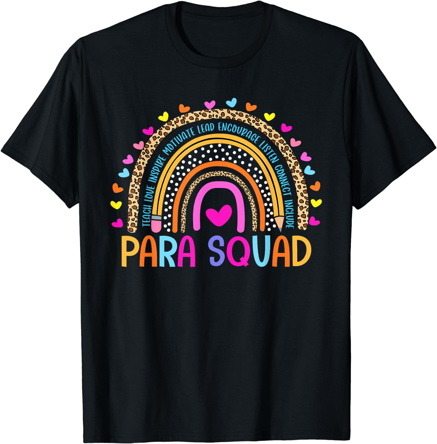 Paraprofessional Life Rainbow Para Squad Teacher Parapro T-Shirt Black ...