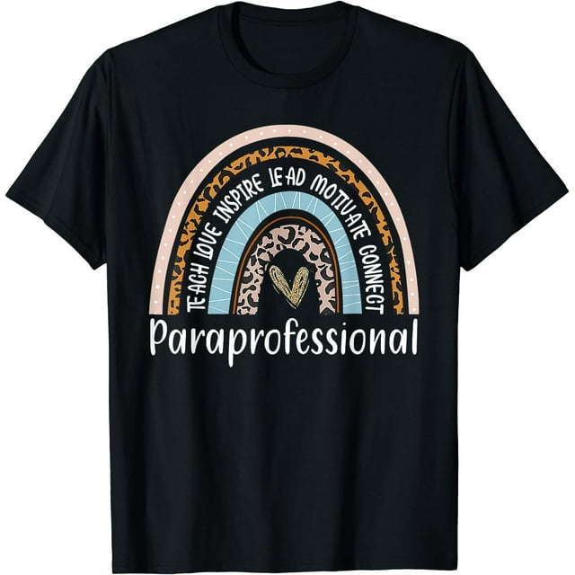 Paraprofessional Life Rainbow Para Teacher Parapro T-Shirt Black ...