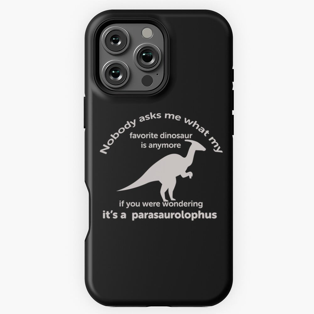 Parasaurolophus Favorite Dinosaur iPhone Case 11 12 13 14 15 16 17 Pro ...