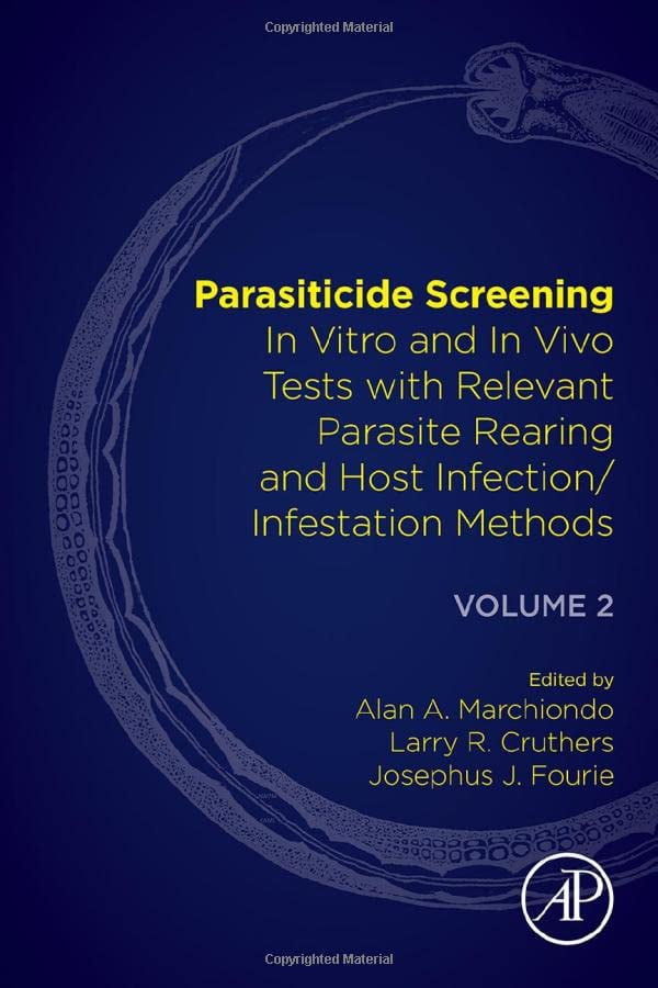Pre-Owned Parasiticide Screening: Volume 2: In Vitro and in Vivo Tests ...