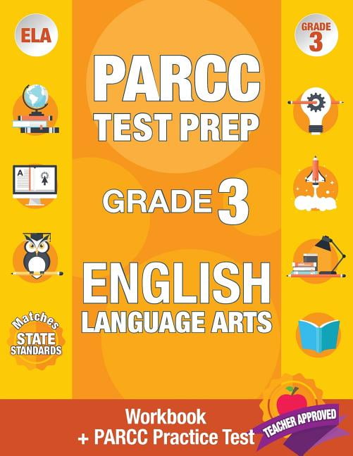 Parcc Test Prep Grade 3 English: Workbook and 1 Parcc Practice Test ... Parcc Test Prep Grade 3 English: Workbook and 1 Parcc Practice Test ...