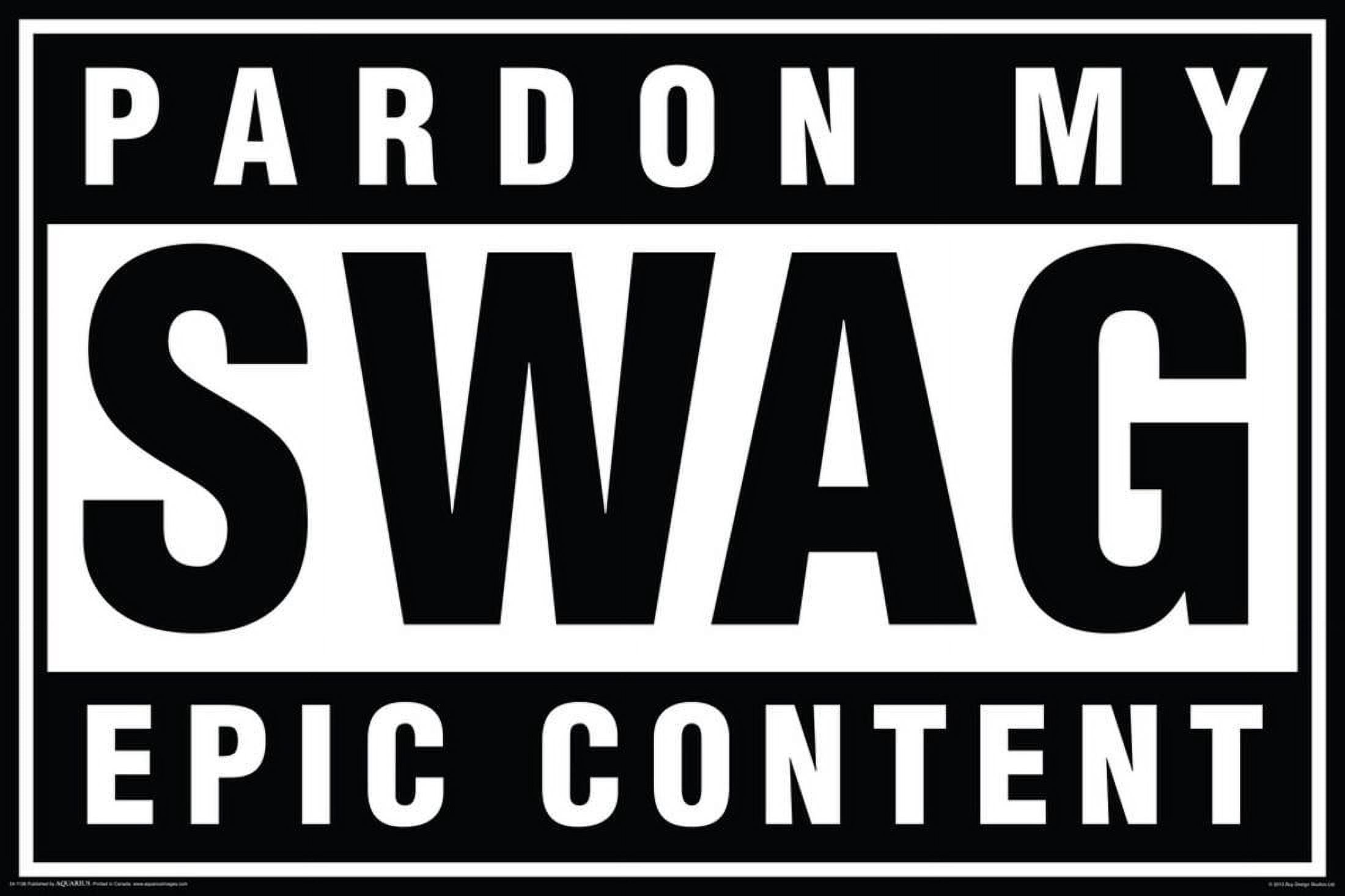 Swag Posters